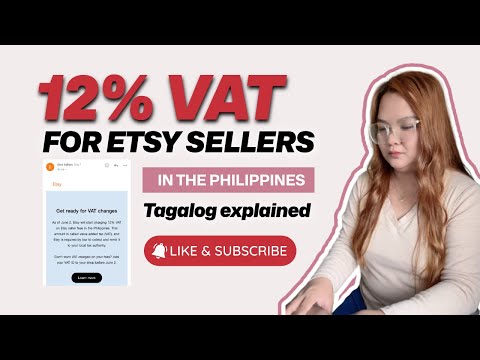 12% VAT on Etsy Sellers in the Philippines | How VAT works in the Philippines | Tagalog Explained