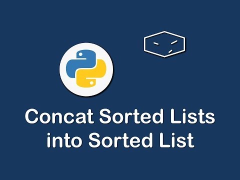 Learn concat sorted lists into sorted list in python - Mind Luster