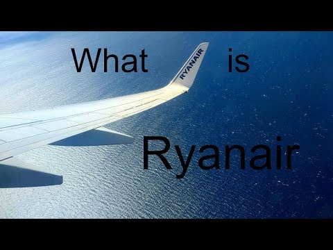 What is Ryanair - Airlines Explained