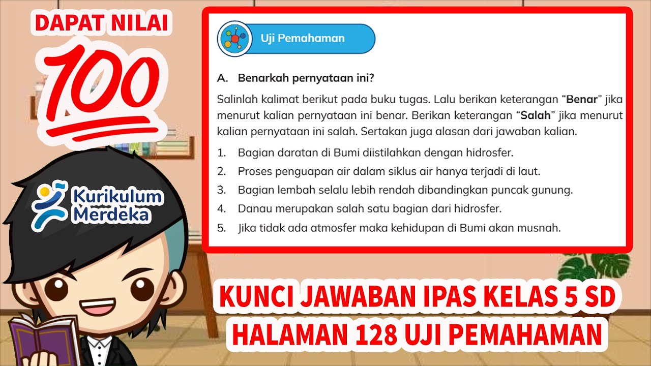 Kunci Jawaban IPAS Kelas 5 Halaman 128 Uji Pemahaman Kurikulum Merdeka