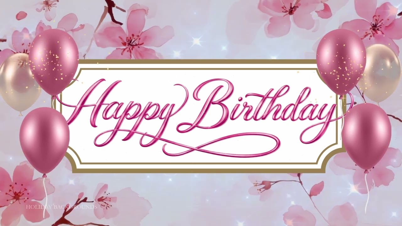 HAPPY BIRTHDAY BACKGROUND WITH PINK FLORALS, SPARKLES AND BALLOONS