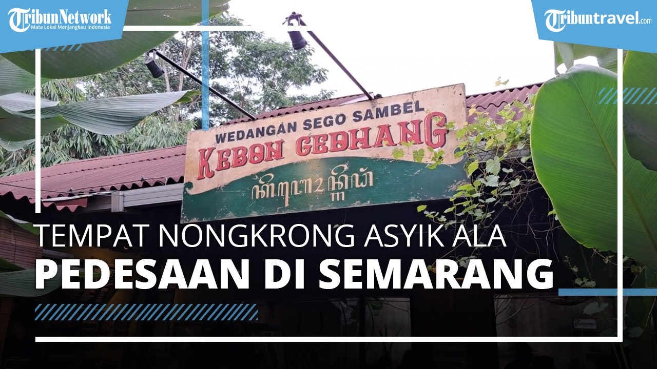 Mencoba Tempat Nongkrong Ala Pedesaan di Wedangan Kebon Gedhang ...