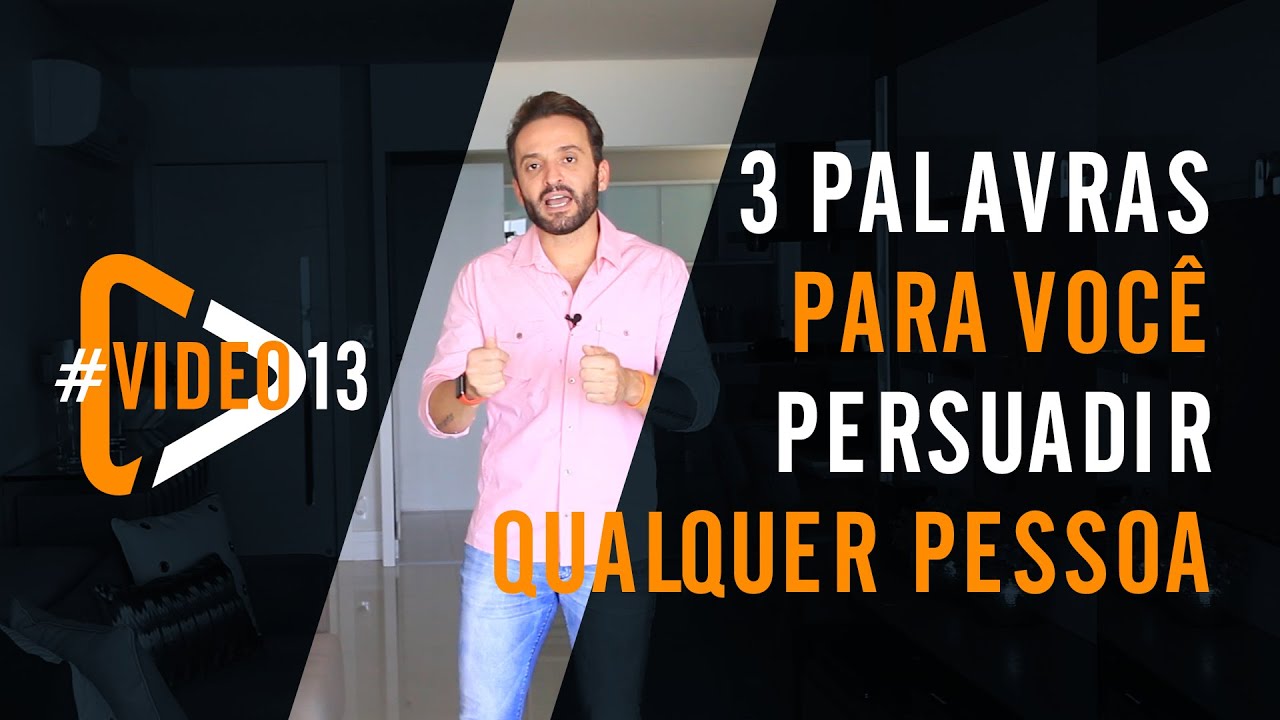 #13. 3 palavras para você PERSUADIR qualquer PESSOA | Guilherme Machado