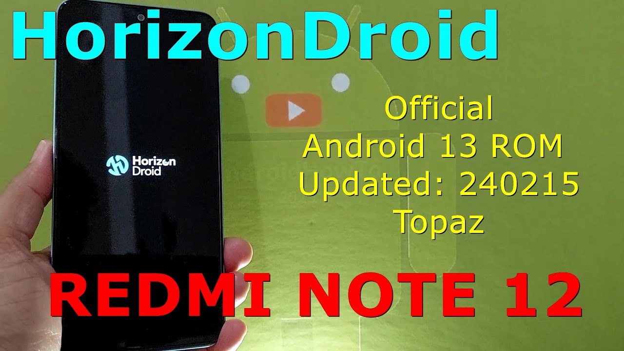 HorizonDroid 13 Official for Redmi Note 12 Android 13 ROM Updated: 240215