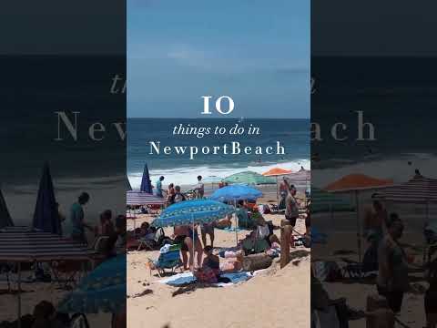 10 things to do in Newport Beach, California