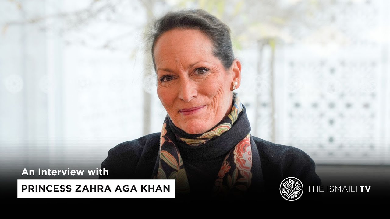 Princess Zahra Aga Khan Reflects on 30 Years of Development Work ...
