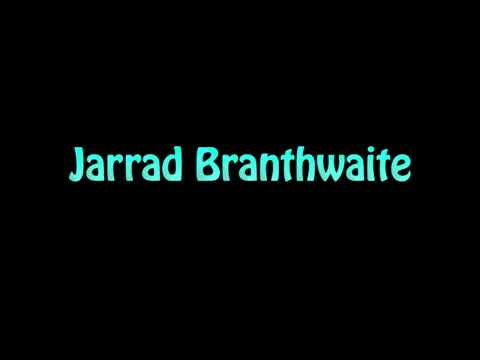 Learn How To Pronounce Jarrad Branthwaite