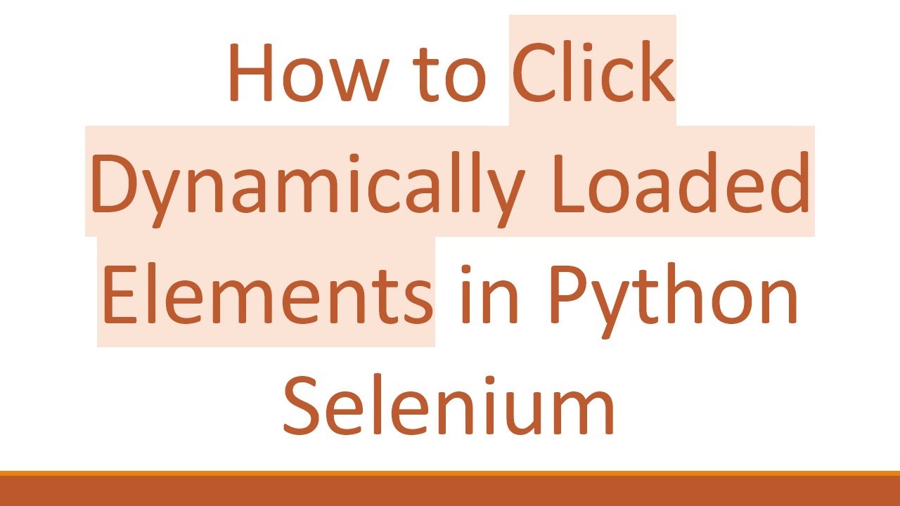 How to Click Dynamically Loaded Elements in Python Selenium