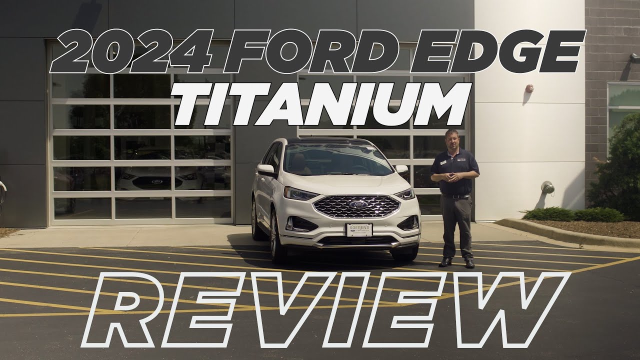 2024 Ford Edge Titanium Review: Is This SUV Worth Your Investment? #ford #fordedge #suv