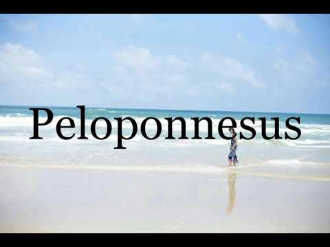 How To Pronounce Peloponnesus🌈🌈🌈🌈🌈🌈Pronunciation Of Peloponnesus