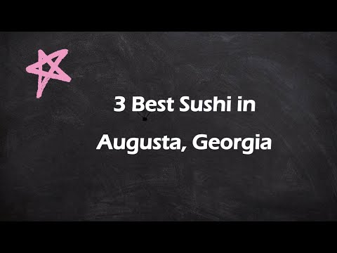3 Best Sushi in Augusta, Georgia | Japanese Cuisine
