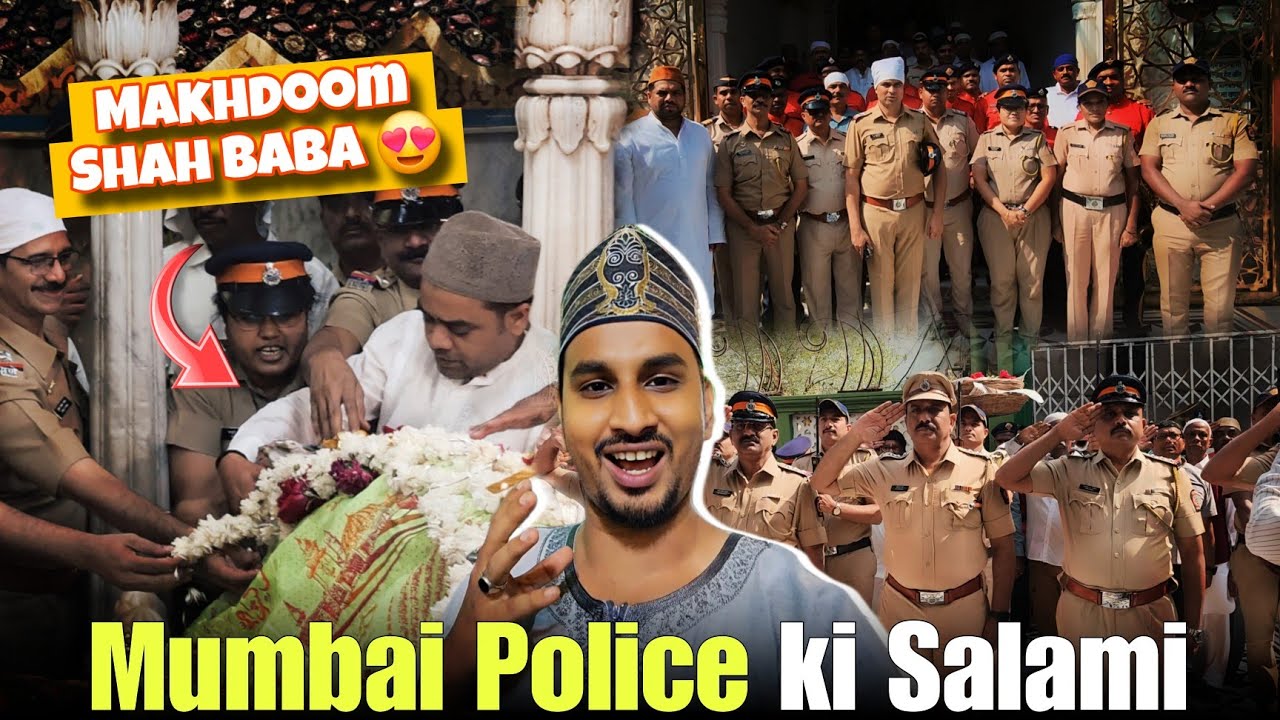 Mumbai Police Ne Sir Jhuka Kar Salami Di 🙏 Makhdoom Shah Baba Dargah Mahim Par!