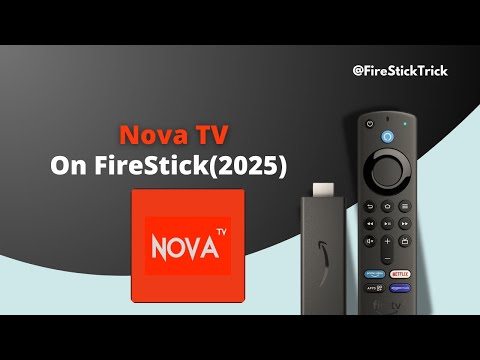 How to Install Nova TV APK on FireStick?