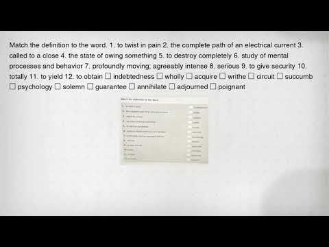Match the definition to the word. 1. to twist in pain 2. the complete path of an electrical current