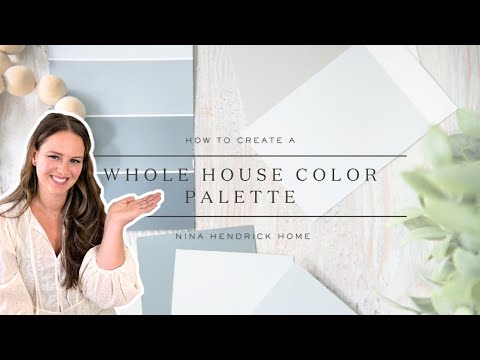 How to Choose a Whole House Color Palette for Your Home