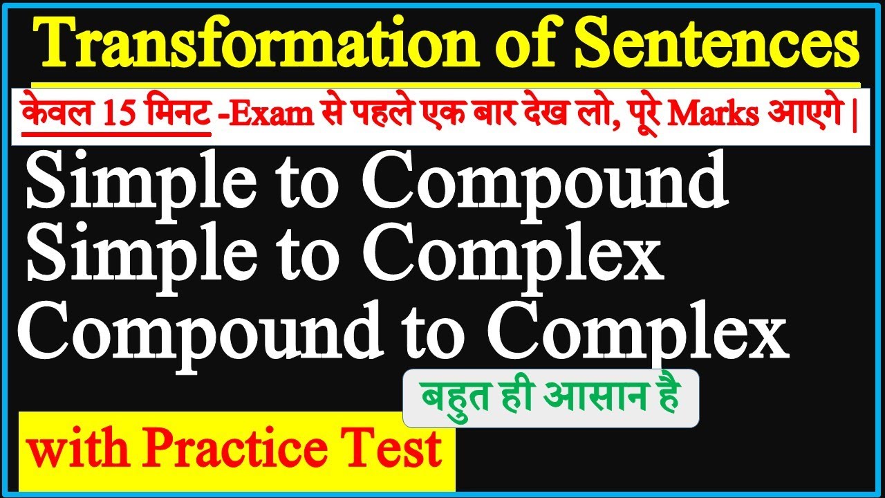 Understanding the Transformation of Simple, Compound, and Complex ...