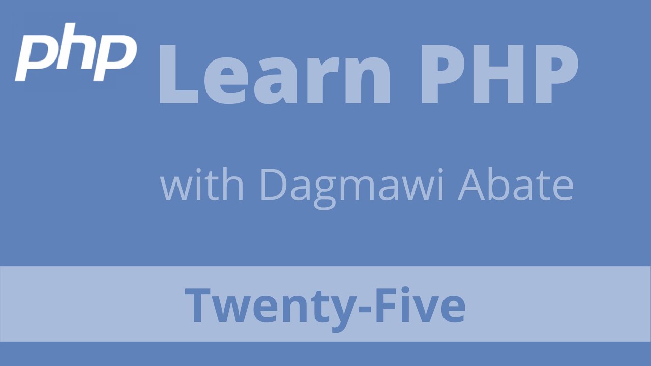 25) Learn PHP with Dagmawi-Abate;Form Validation Example;Amharic