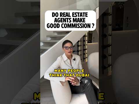 Do Real Estate Agents Make Good Commission? Dubai real estate 🤩 #dubairealestate #dubairealtor