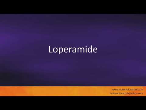Pronunciation of the word(s) "Loperamide".