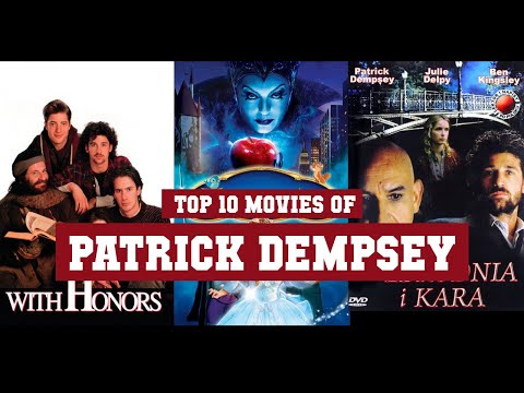 Patrick Dempsey Top 10 Movies of Patrick Dempsey| Best 10 Movies of Patrick Dempsey
