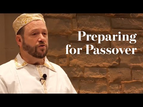 Christ in the Passover: Preparing for Passover