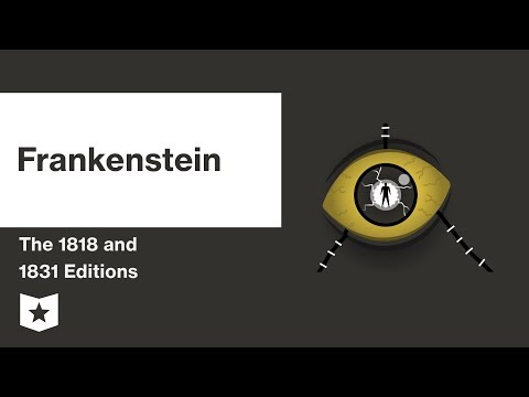 Frankenstein by Mary Shelley | 1818 & 1831 Editions