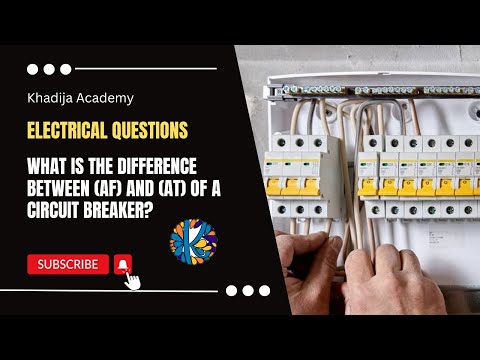What is the Difference between AF and AT of a Circuit Breaker?