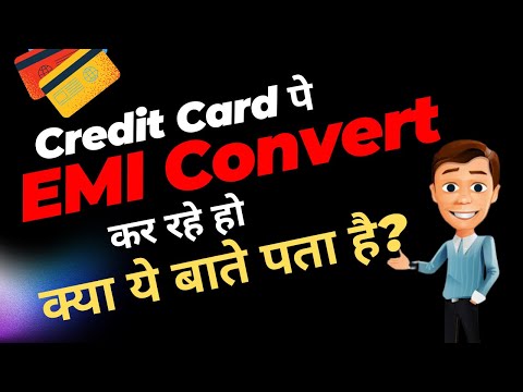 Credit Card EMI Full Hidden Information | You must to Know before Convert into EMI by Credit Card