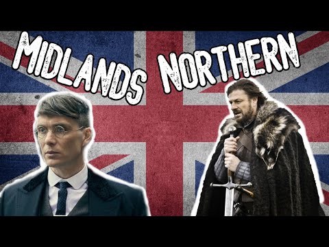 English accents: Midlands, the North
