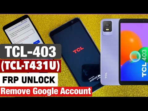 TCL-403 (T431U) FRP Bypass 2024 Android 11 | Remove Google Account without PC