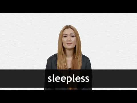 SLEEPLESS definition and meaning | Collins English Dictionary