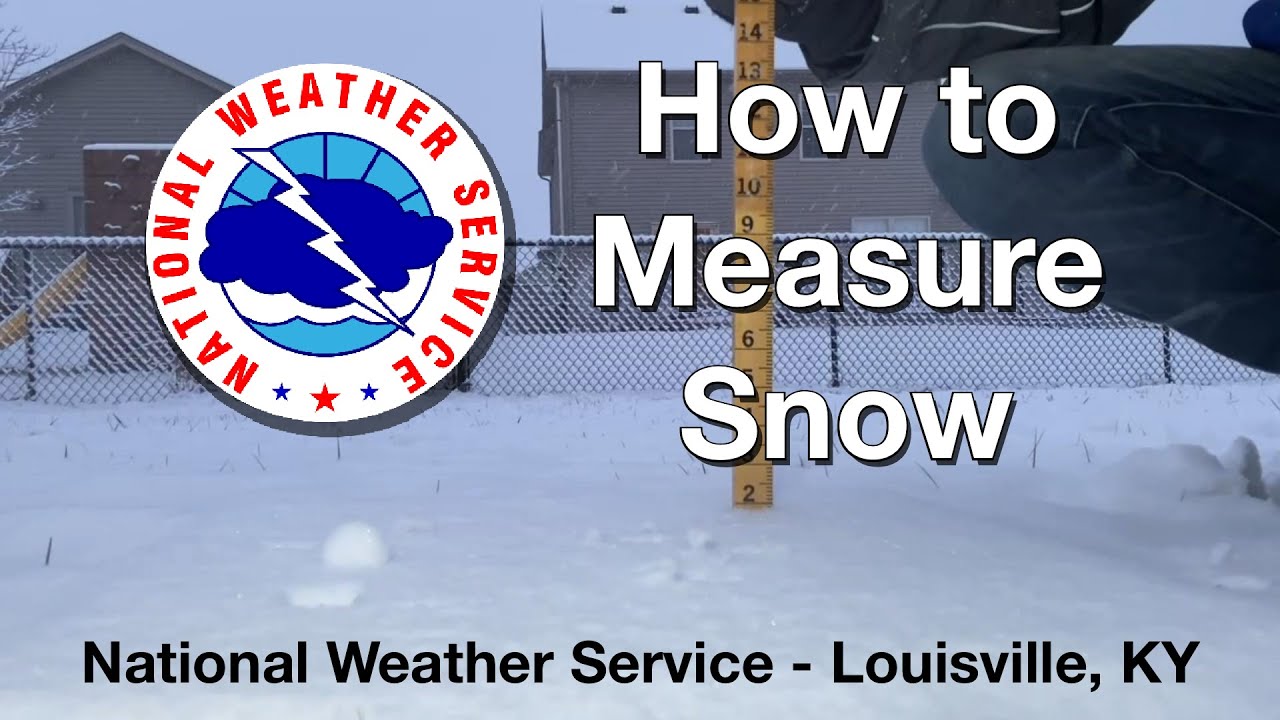 How to Measure Snow - National Weather Service in Louisville, KY