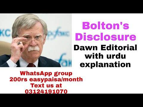 Bolton's disclosure, Dawn Editorial with urdu explanation 15 july 2022