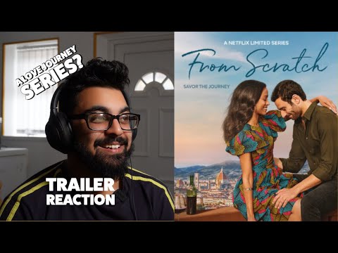 From Scratch (2022) Trailer Reaction | NETFLIX Romance Series |