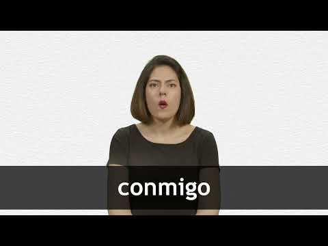 English Translation of “CONMIGO” | Collins Spanish-English Dictionary