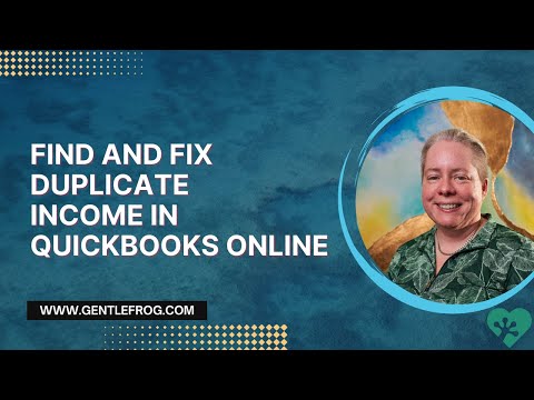 Find and Correct Doubled Income in QuickBooks Online