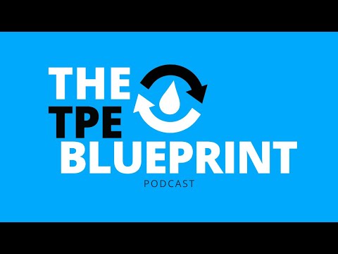 Welcome to the TPE Blueprint Podcast