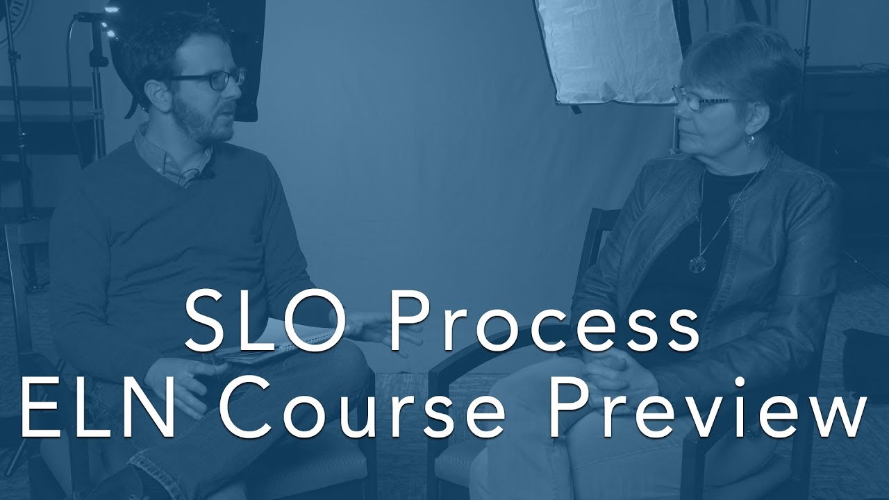 SLO Process for Measuring Student Learning - ELN Preview