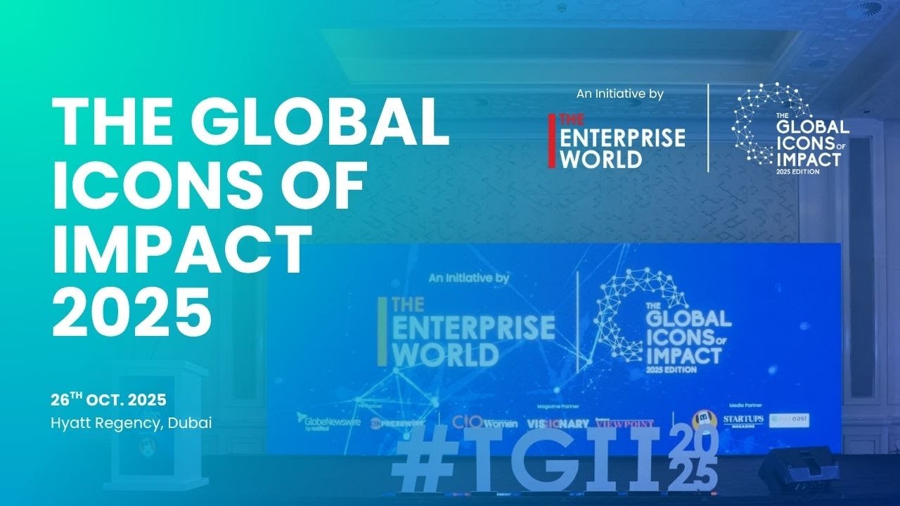 The Global Icons of Impact 2025, Dubai Highlights | The Enterprise World