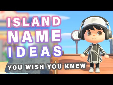 ISLAND NAMES you wish you knew before | Part 1 ► Animal Crossing New Horizons