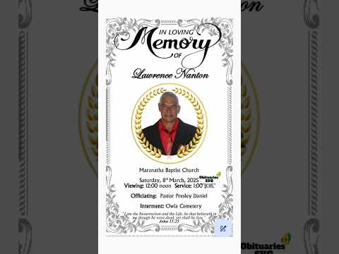 Lawrence Nanton | Funeral Announcement #ObituariesSVG
