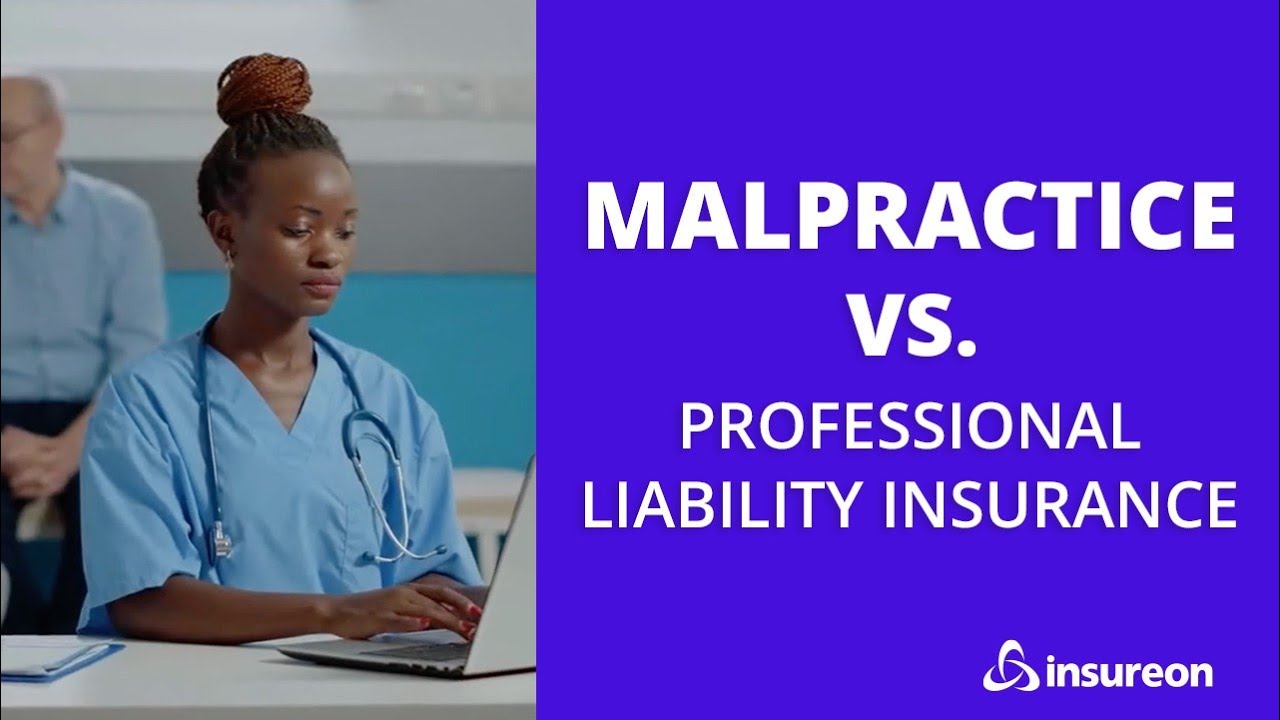 Malpractice vs. Professional liability insurance: What’s the difference?