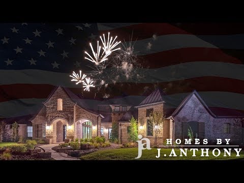 Happy 4th Of July! Award-winning Custom Home Builder Homes By J. Anthony