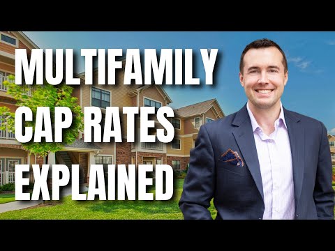 Multifamily Cap Rates Explained (Must Know For Real Estate Investors)