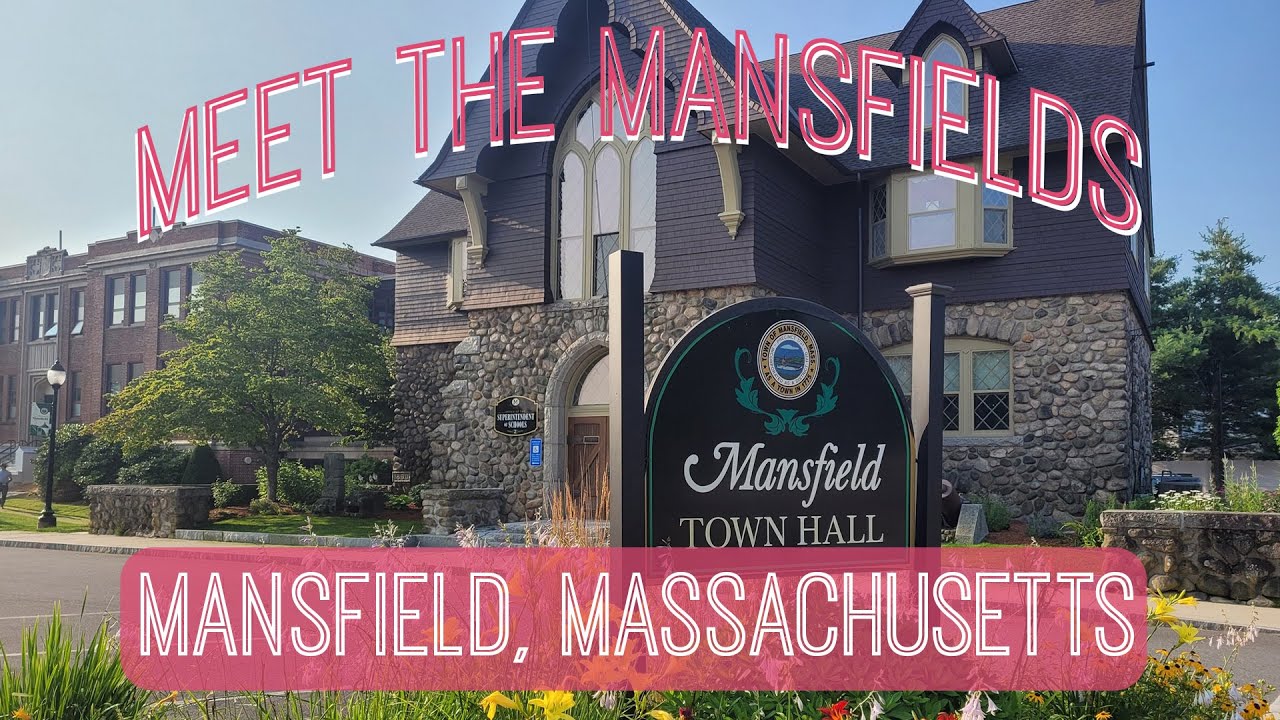 Meet the Mansfields: Mansfield, Massachusetts