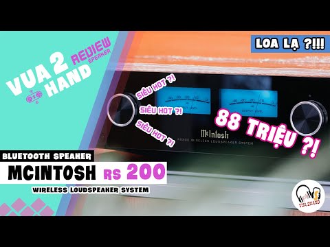 [UNBOXING] McIntosh Rs 200 review | loa 89 củ có gì hót ????