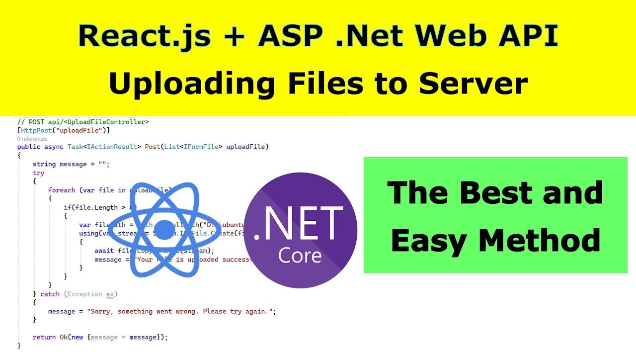 Upload Files to Server in React.js and ASP Net Core Web API - Web Development Course + Source Code