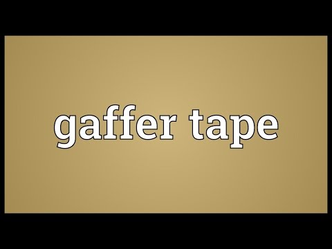 Gaffer tape Meaning