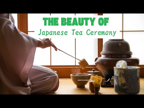 The Beauty of Japanese Tea Ceremony 🍵