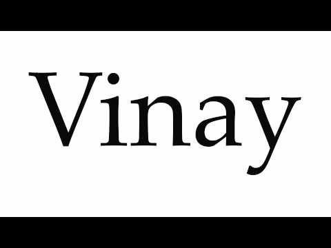 How to Pronounce Vinay